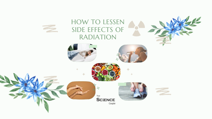 How to lessen side effects during radiation » That Science Couple